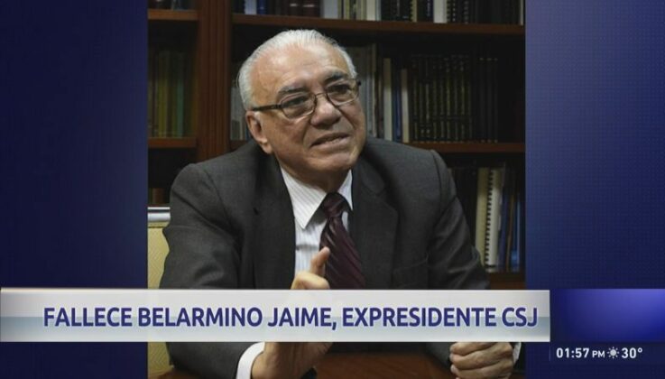 Fallece el expresidente de la CSJ, Belarmino Jaime